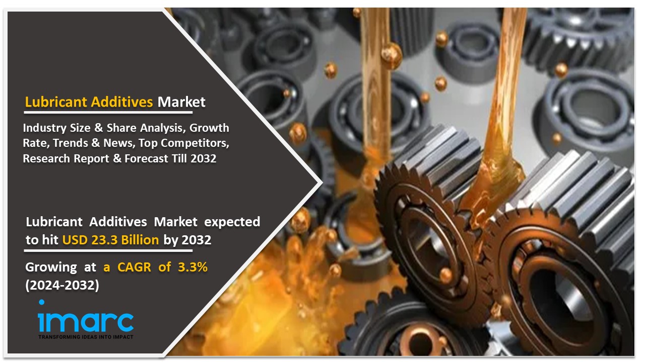 Lubricant Additives Market Trends, Growth, Analysis, Size, Share, Forecast 2024-2032 ...