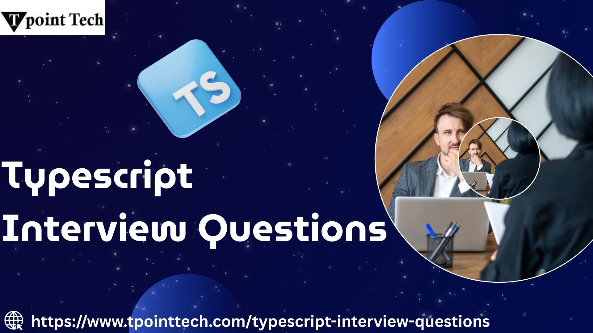 TypeScript Interview Prep: Questions from Beginner to Advanced | tpointtechのブログ - 楽天ブログ